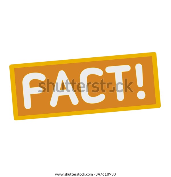 Fact Wording On Rectangular Signs Stock Illustration 347618933 ...