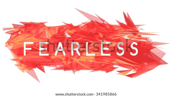 Fearless Word Stock Illustration 341985866 | Shutterstock
