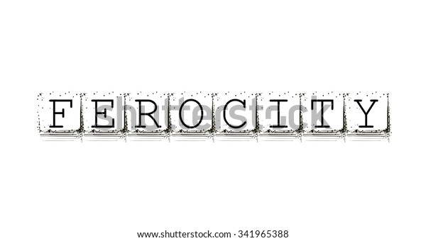 Ferocity Word Stock Illustration 341965388 | Shutterstock