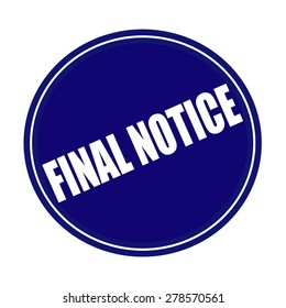 Final Notice White Stamp Text On Stock Illustration 278570561 ...