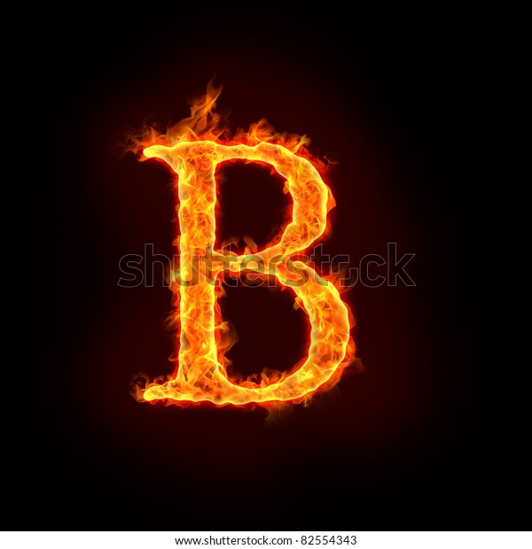 Fire Alphabets Flame Letter B: Hình minh họa có sẵn 82554343 | Shutterstock