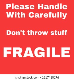 Fragile Dont Throw Stuff Please Handle Stock Illustration 1617410176 ...