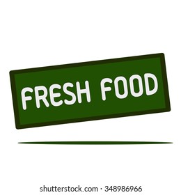 Fresh Food Wording On Rectangular Signs Stock Illustration 348986966 ...