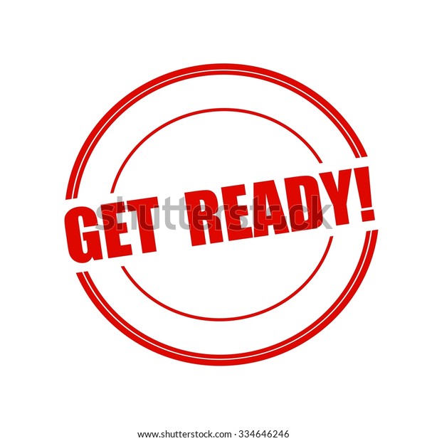 Get Ready Red Stamp Text On Stock Illustration 334646246