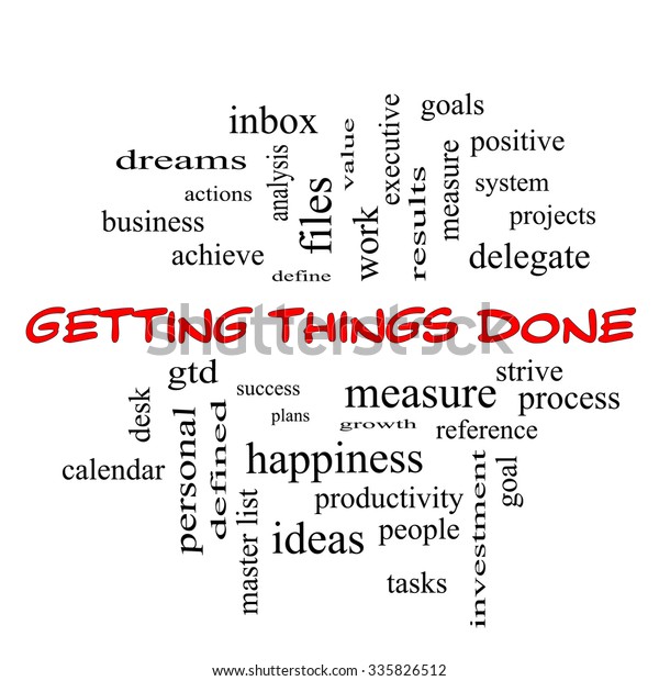 Getting Things Done Word Cloud Concept Stock Illustration 335826512 ...