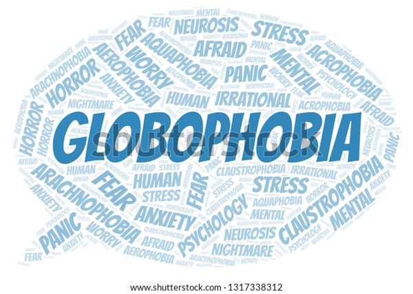 Globophobia Word Cloud Stock Illustration 1317338312 | Shutterstock