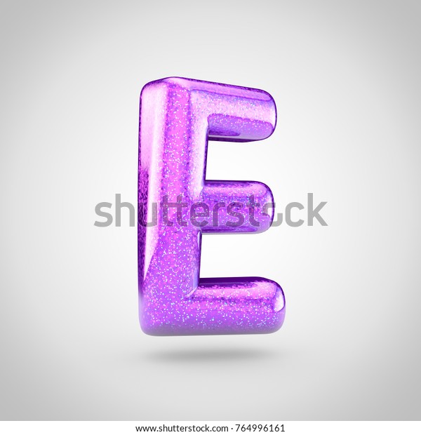 Glossy Violet Glitering Letter E Uppercase Stock Illustration 764996161 ...