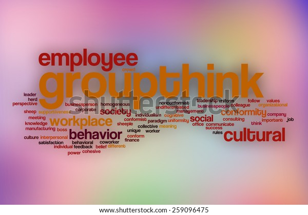 Groupthink Word Cloud Concept Abstract Background Stock Illustration ...