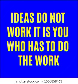 Hardwork Quotes Ideas Do Not Work Stock Illustration 1563858463 ...