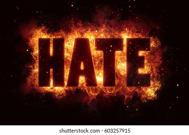 Hate Text On Fire Flames Explosion Stock Illustration 603257915