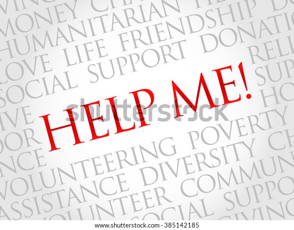 Help Me Word Cloud Concept Stock Illustration 385142185 | Shutterstock