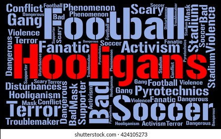 Hooligans Word Cloud Concept Stock Illustration 424105273 | Shutterstock
