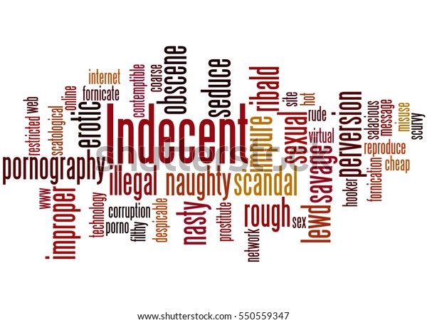 Indecent Word Cloud Concept On White : illustration de stock 550559347 ...