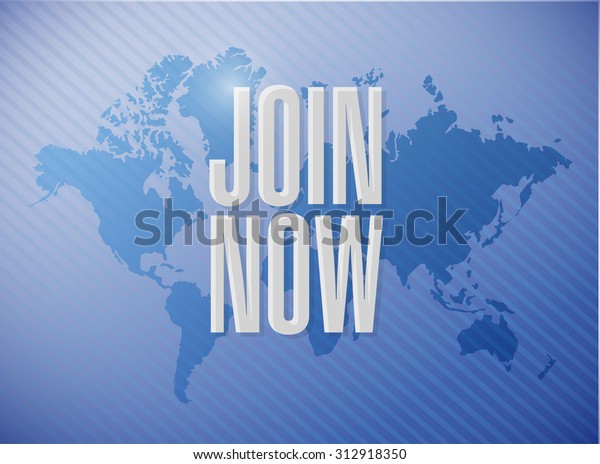 Join Now World Map Sign Concept Stock Illustration 312918350 | Shutterstock