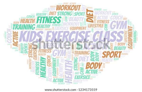 Kids Exercise Class Word Cloud Stock Illustration 1234173559 | Shutterstock
