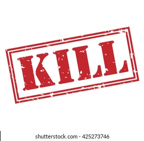 Kill Stamp Stock Illustration 425273746 | Shutterstock