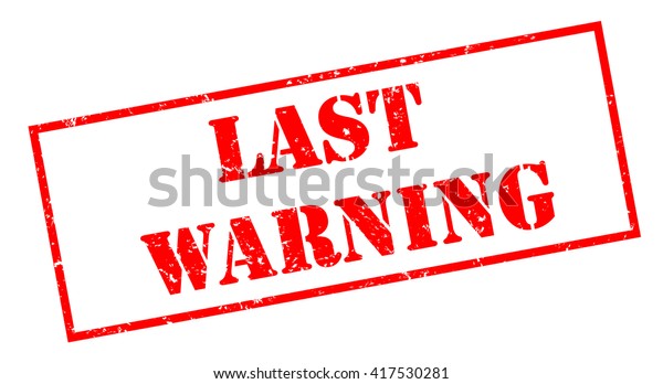 Last Warning Stamp Stock Illustration 417530281 | Shutterstock