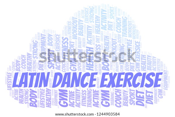 Latin Dance Exercise Word Cloud Stock Illustration 1244903584 ...