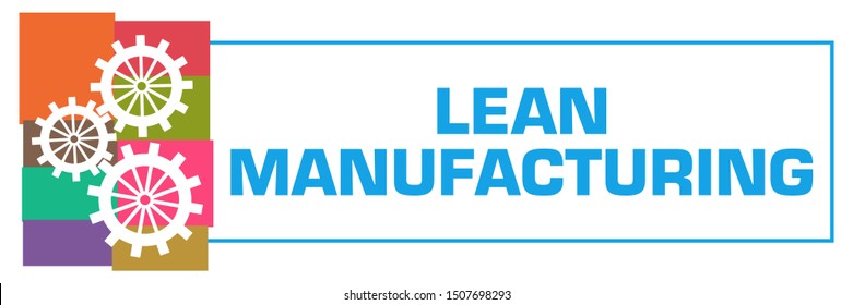 Lean Manufacturing Concept Image Text Related Stock Illustration ...