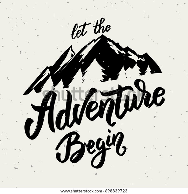 Let Adventure Begin Hand Drawn Lettering Stock Illustration 698839723 Let Adventure Begin Hand Drawn Lettering Stock Illustration 698839723