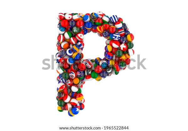 Letter P Flags Different Countries 3d Stock Illustration 1965522844 ...