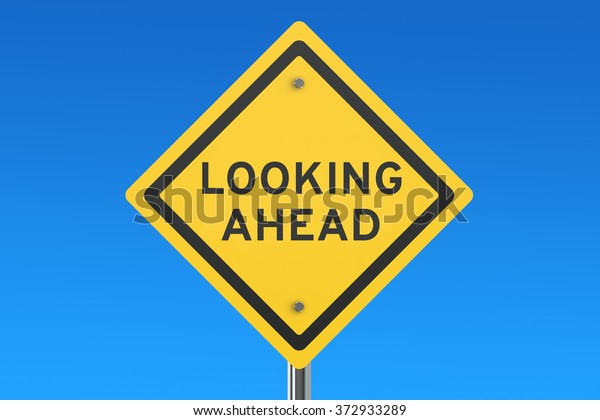 Looking Ahead Road Sign Isolated On Stock Illustration 372933289 Looking Ahead Road Sign Isolated On Stock Illustration 372933289