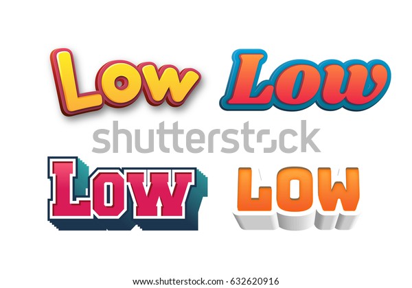 Low Text Title Headline 3d Fancy Stock Illustration 632620916 ...