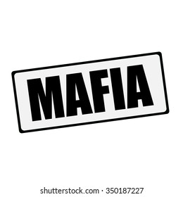 Mafia Wording On Rectangular Signs 스톡 일러스트 350187227 | Shutterstock