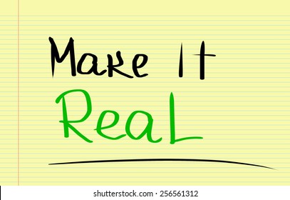 Make Real Concept Stock Illustration 256561312 | Shutterstock