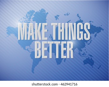 Make Things Better World Map Sign Stock Illustration 462941716 ...