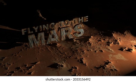 Martian Surface Text Flying Mars 3d Stock Illustration 2033156492 ...