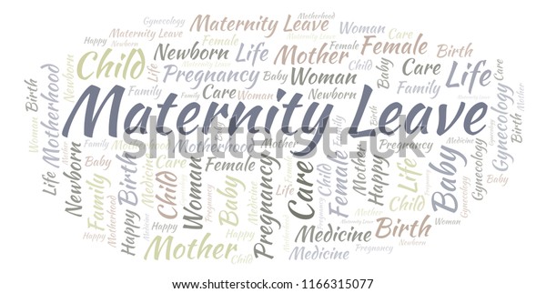 Maternity Leave Word Cloud Stock Illustration 1166315077 | Shutterstock