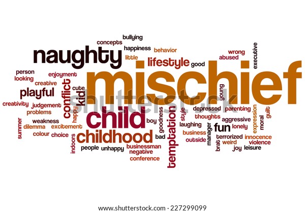 Mischief Word Cloud Concept Stock Illustration 227299099 | Shutterstock