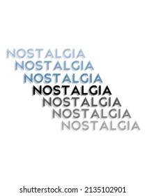 Multiple Nostalgia Text Image White Background Stock Illustration ...