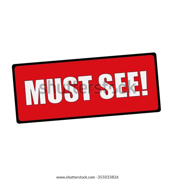 Must See Wording On Rectangular Signs Stock Illustration 355033826 ...