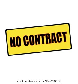 No Contract Wording On Rectangular Signs Stock Illustration 355610408 ...