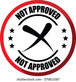 5,042 Not approval Images, Stock Photos & Vectors | Shutterstock