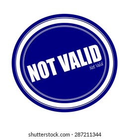 Not Valid White Stamp Text On Stock Illustration 287211344 | Shutterstock