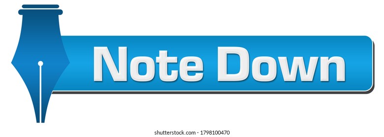 Note Down Text Written Over Blue Stock Illustration 1798100470 ...