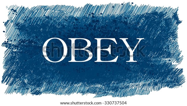 Obey Word Stock Illustration 330737504 | Shutterstock