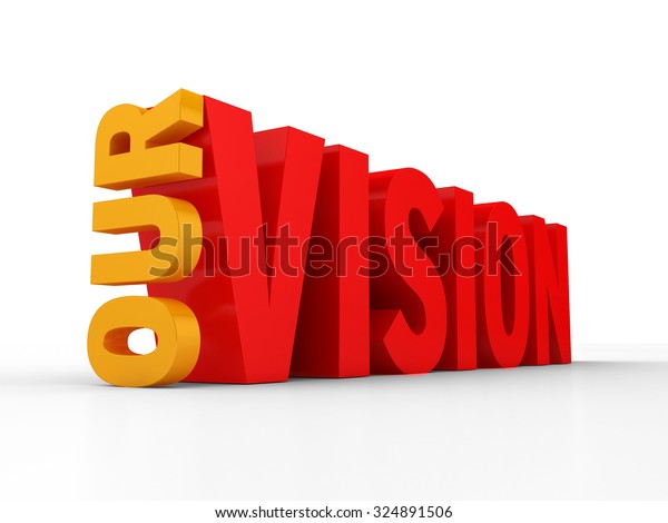 Our Vision 3d Perspective Text Stock Illustration 324891506