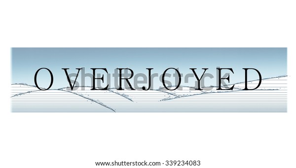Overjoyed Word Stock Illustration 339234083 | Shutterstock
