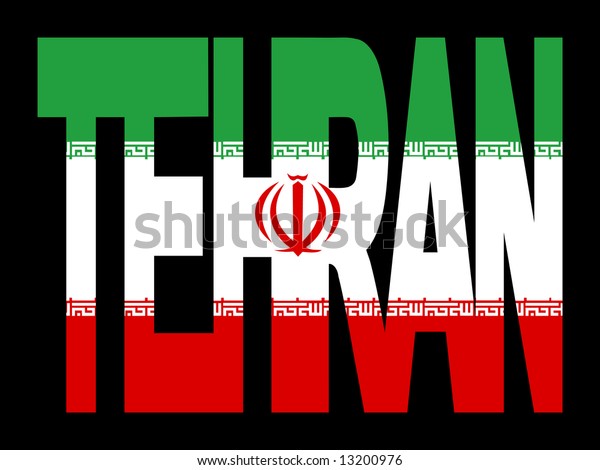 Overlapping Tehran Text Iranian Flag Illustration Stock Illustration ...