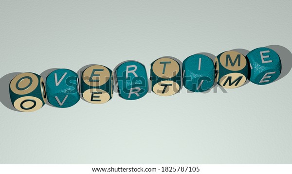 Overtime Text By Dancing Dice Letters Stock Illustration 1825787105 ...