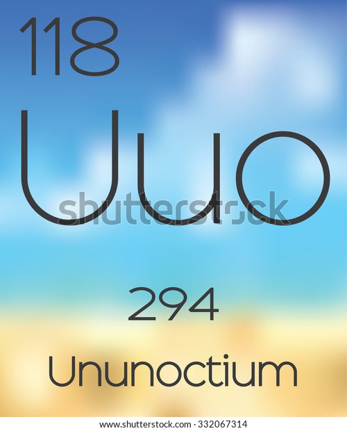 Periodic Table Elements Ununoctium 스톡 일러스트 332067314 | Shutterstock