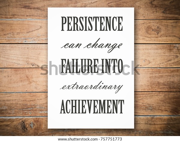 Persistence Can Change Failure Into Extraordinary Stock Illustration ...