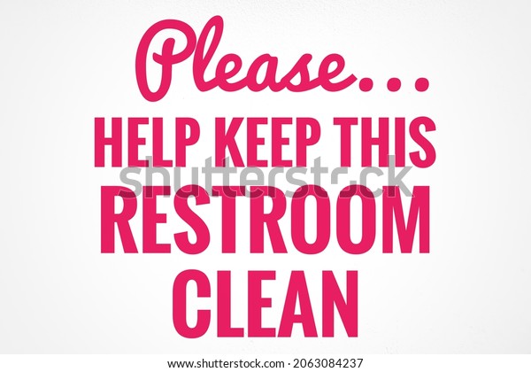 Please Help Keep This Restroom Clean 库存插图 2063084237 | Shutterstock