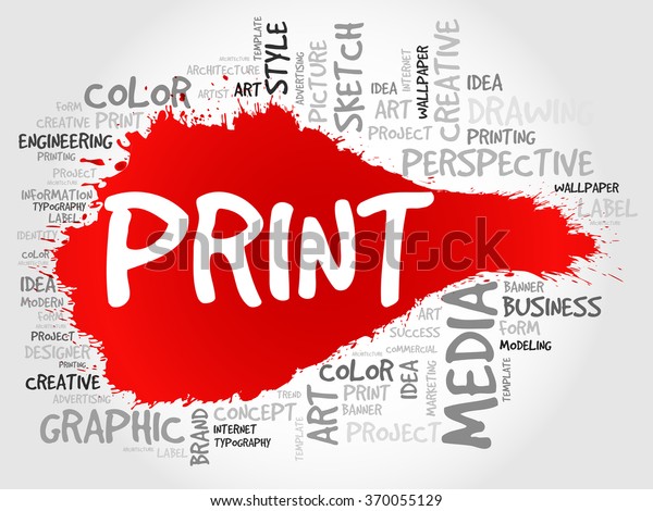 Print Word Cloud Concept Stock Illustration 370055129 | Shutterstock