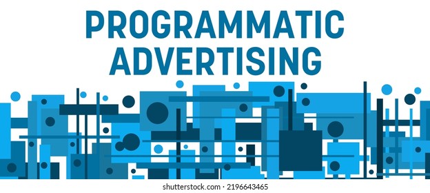 1,206 Programmatic Images, Stock Photos & Vectors | Shutterstock