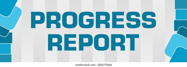Progress Report Text Written Over Blue Stock Illustration 2026773266 ...